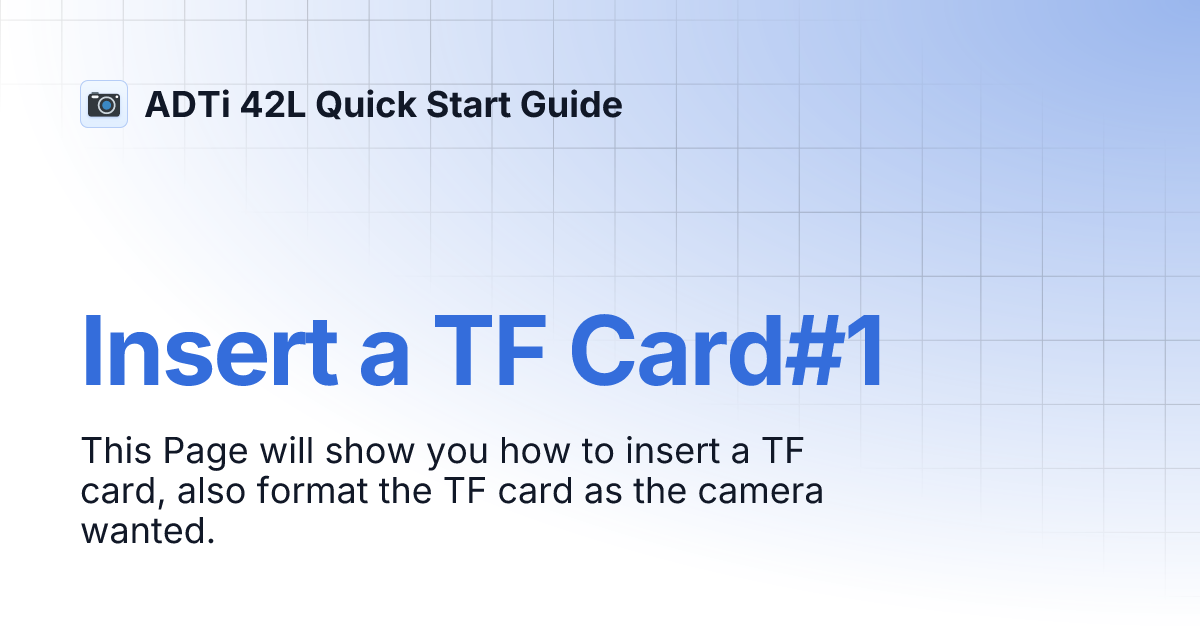 Insert a TF Card#1 | ADTi 42L Quick Start Guide