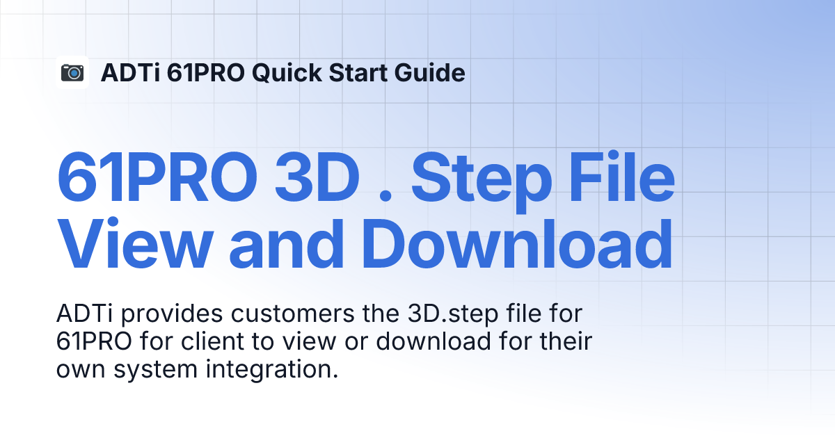 61pro 3d Step File View And Download Adti 61pro Quick Start Guide